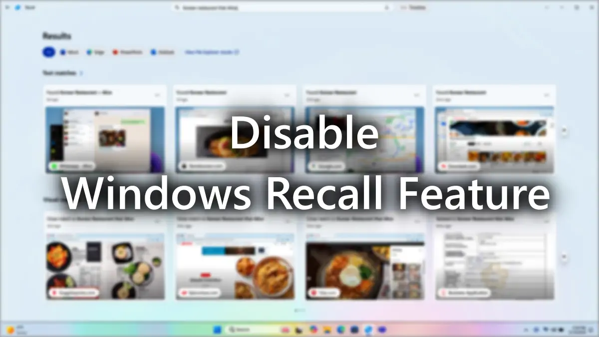 How To Disable Windows Recall Feature & Delete Collected Data